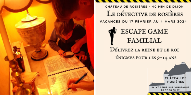 Escape game familial au Château de Rosières | Kidiklik